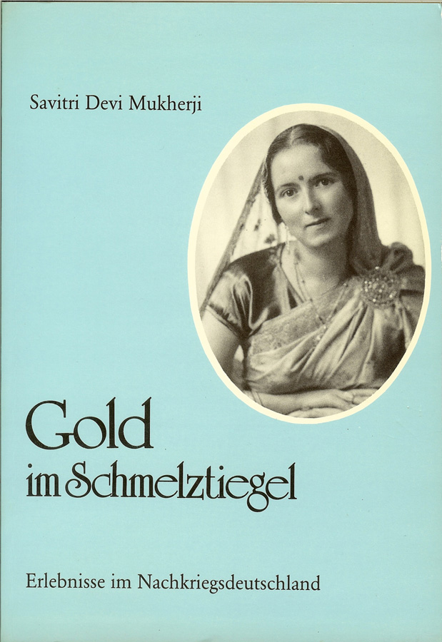 The Last Days of Savitri Devi | A Selection from Muriel Gantry's ...