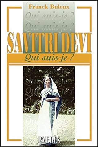 De quoi Savitri Devi est-elle le nom? | The Savitri Devi Archive